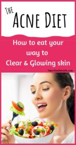 The Anti-Acne Diet: Diet and Nutrition tips for a Clear and Glowing ...